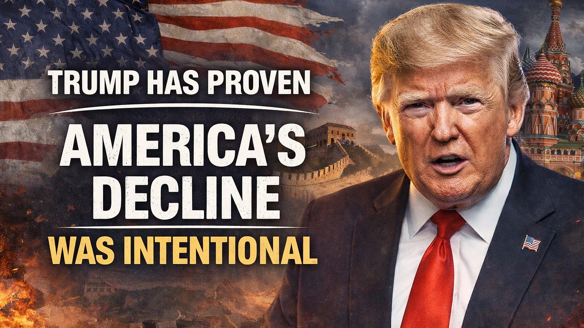 Trump Proves America’s Decline Was Never Inevitable, It Was a Failure ...