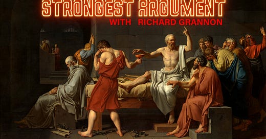 THE STRONGEST ARGUMENT with Richard Grannon | Substack