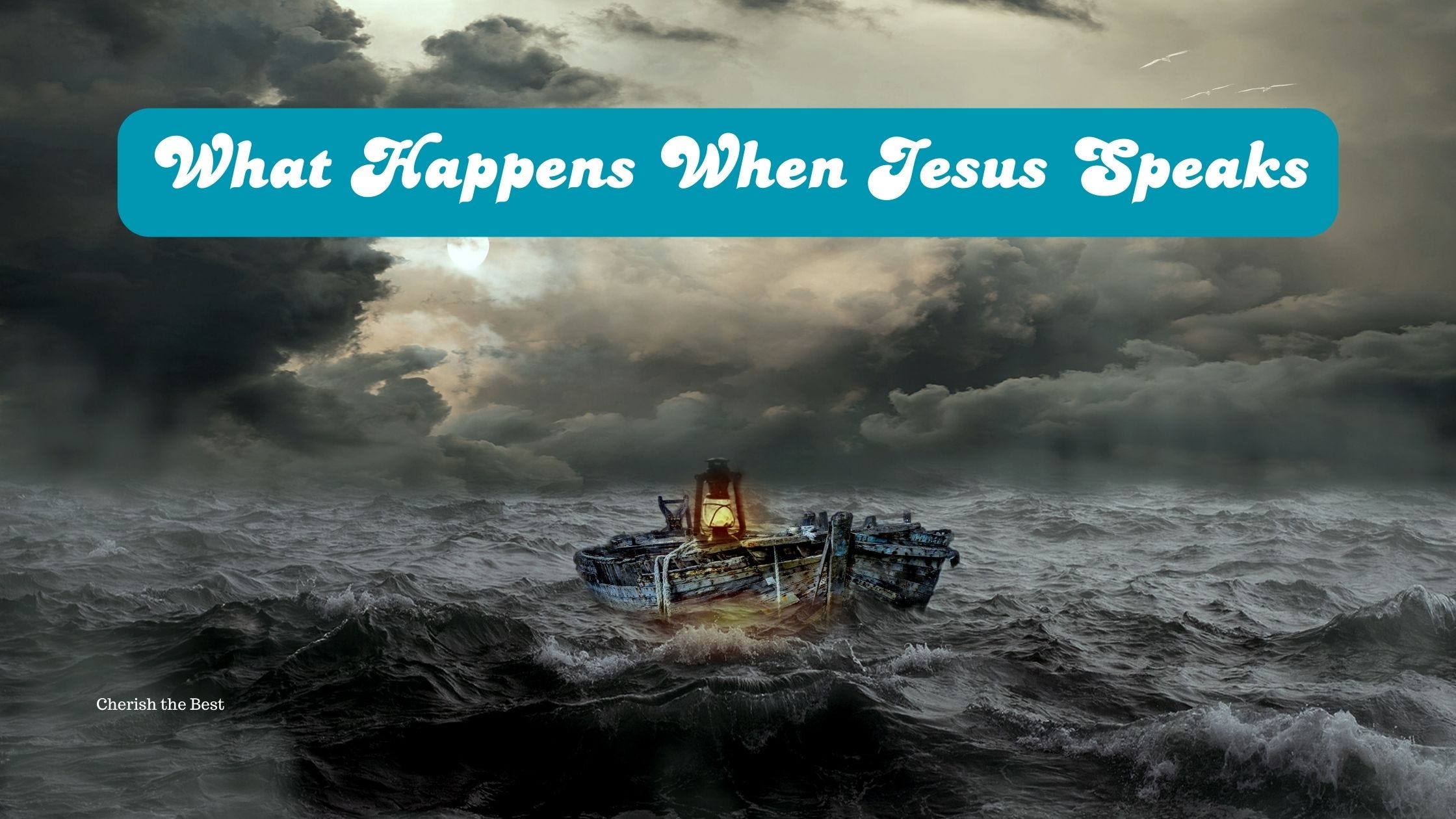 What Happens When Jesus Speaks - by Cherise Best