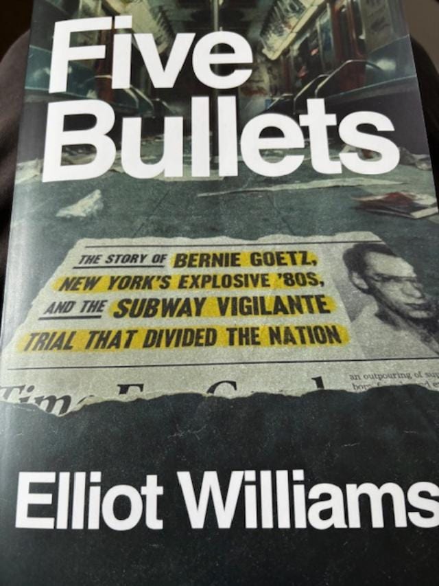 A Review of "Five Bullets": Bernie Goetz and the Subway Shooting