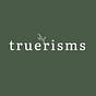Truerisms | Jenn Hesse | Substack