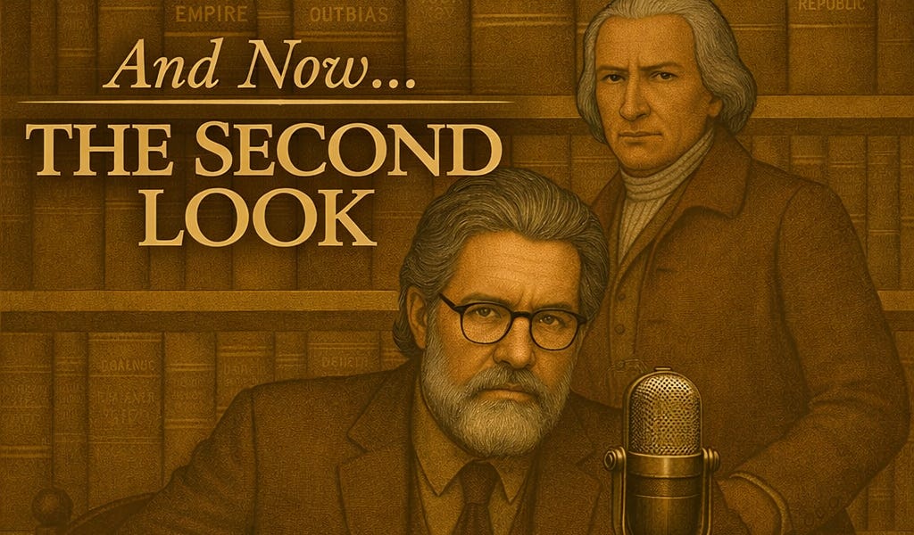 And Now… The Second Look