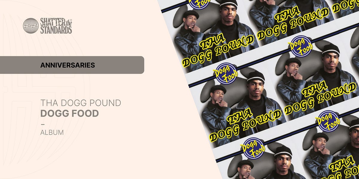 Anniversaries: Dogg Food by Tha Dogg Pound