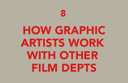 Collaborating with other Film Departments as a Film Graphic Designer