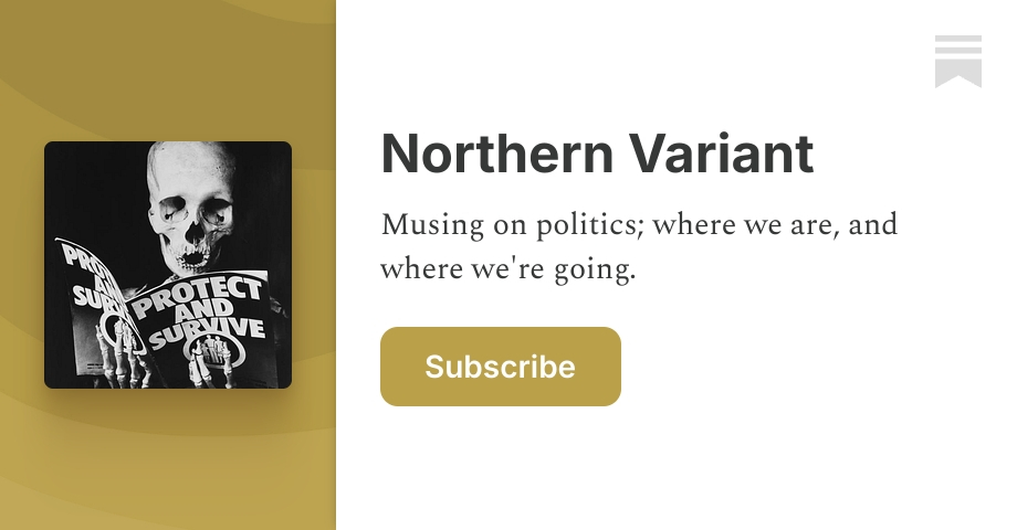 Northern Variant | Pete North | Substack