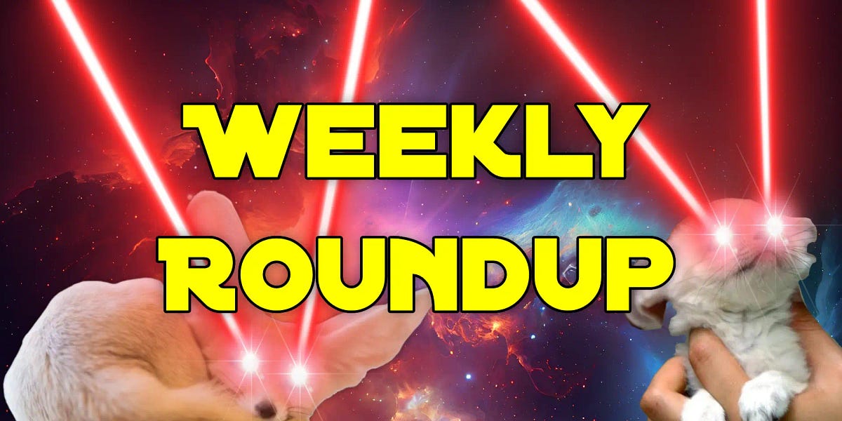 Weekly Roundup
