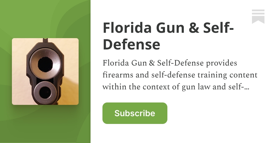 Florida Gun & Self-Defense | David P Douglass | Substack