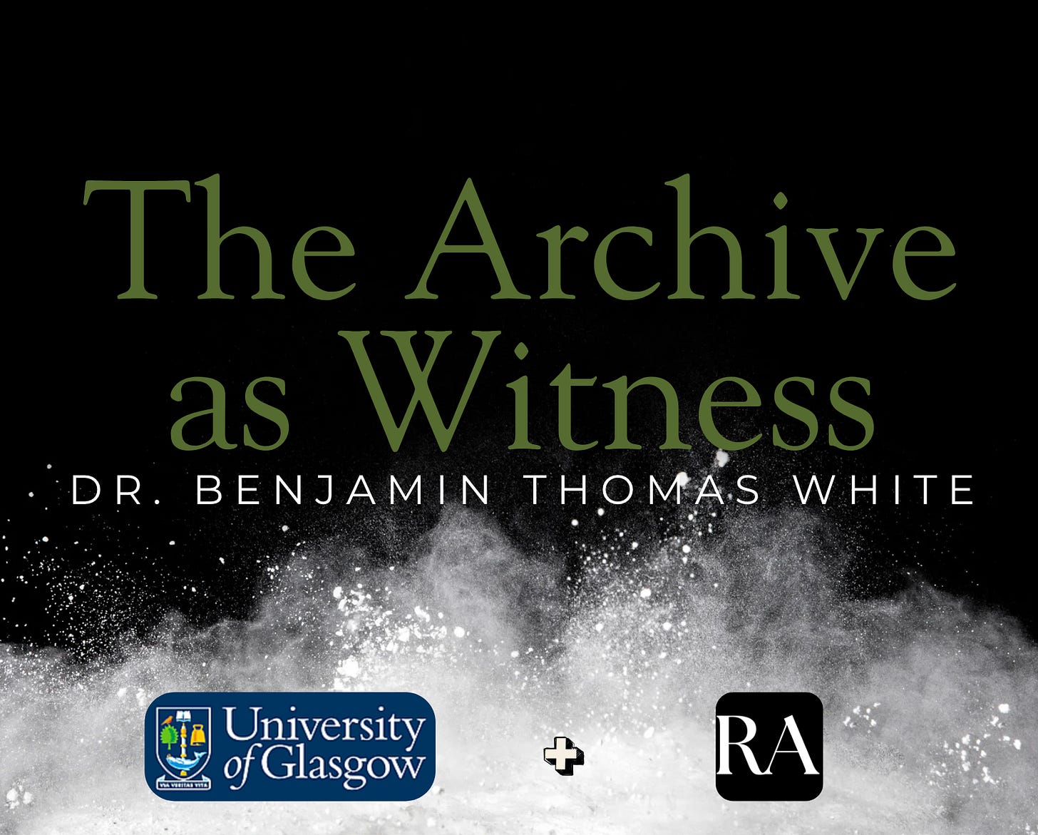 The Archive as Witness: A Conversation with Dr. Benjamin Thomas White