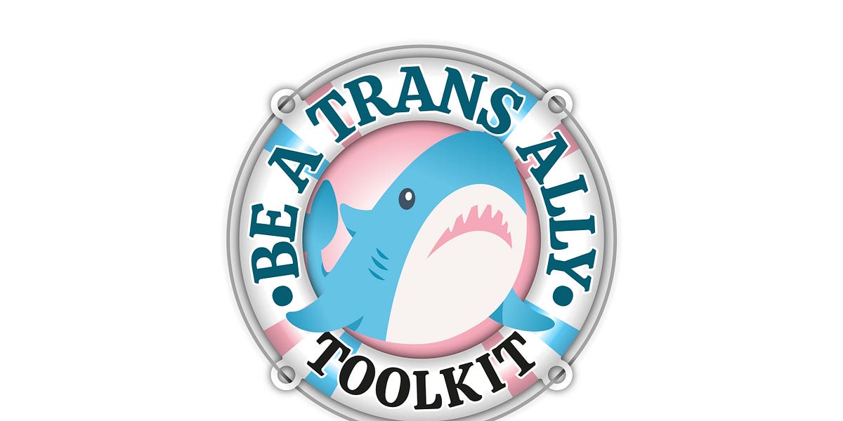 TOOLKIT: The Problem with "Deadnaming" and Misgendering