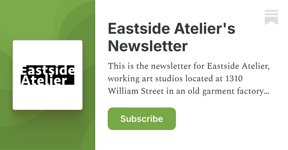 Eastside Atelier's Newsletter | Substack