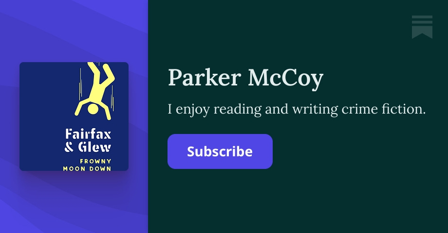 Parker McCoy | Substack