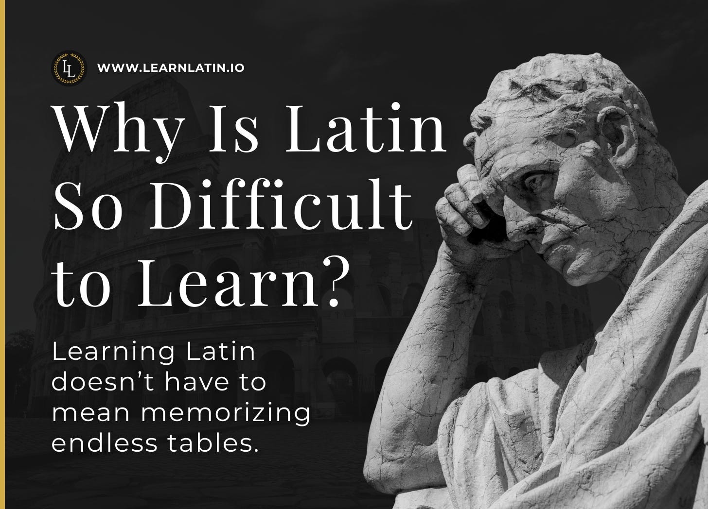 Why Is Latin So Difficult to Learn? - Learn Latin