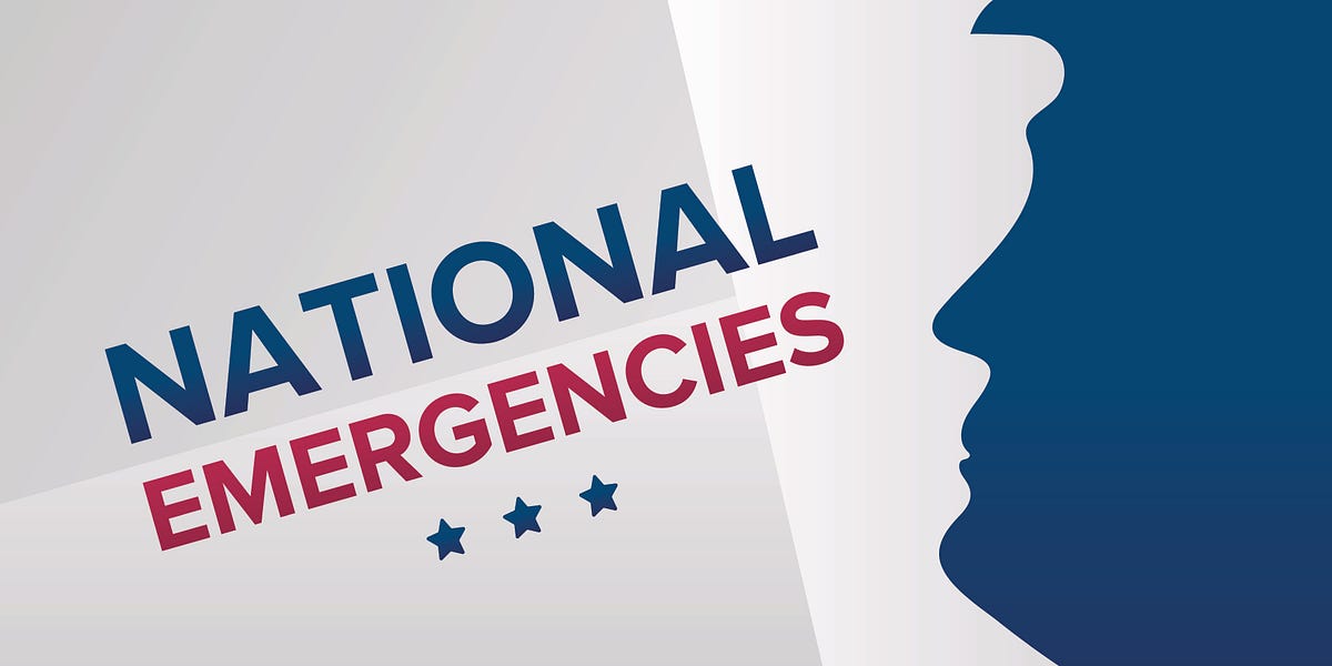 Comments - Trump’s Fake Emergencies are Straight Out of the ...