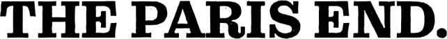 The Paris End | The Editors | Substack