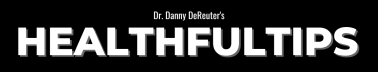 Healthfultips | Dr. Danny DeReuter | Substack
