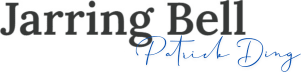 Jarring Bell | Patrick Ding | Substack
