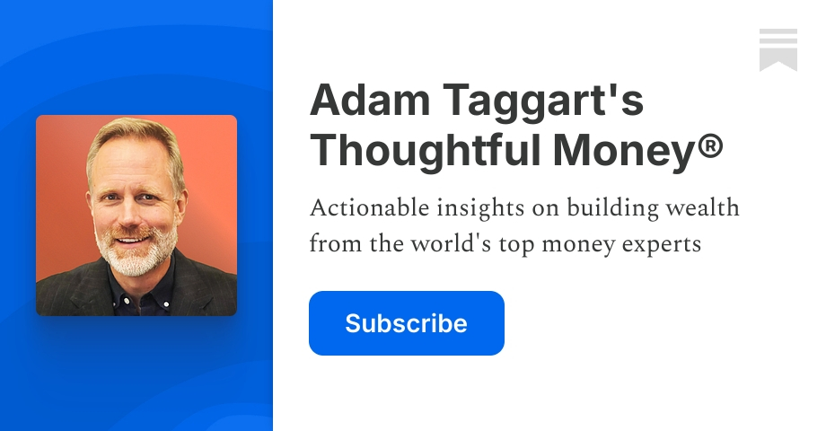 Adam Taggart's Thoughtful Money | Substack