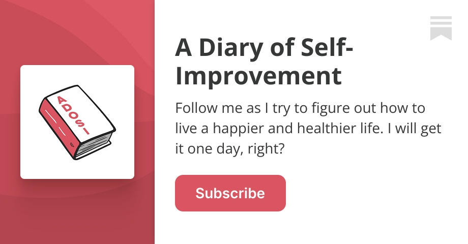 A Diary of Self-Improvement | Nate Joshua | Substack
