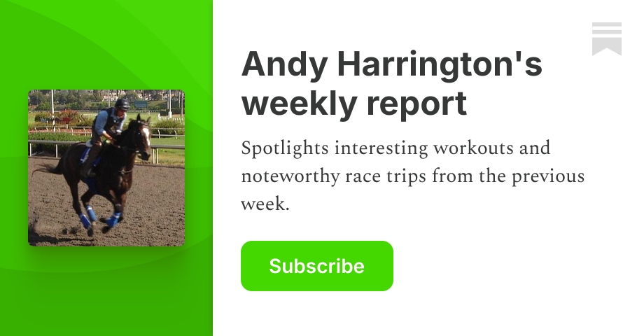Andy Harrington's weekly report | Andrew Harrington | Substack