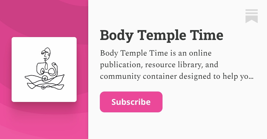 Body Temple Time: Bringing It All Together