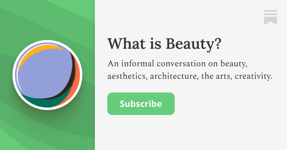 What is Beauty? | Richard | Substack