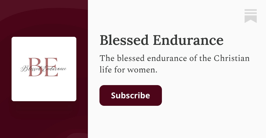 In Praise of the Doula - by Leah - Blessed Endurance