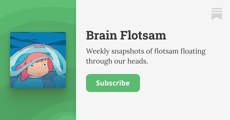 Brain Flotsam | Substack