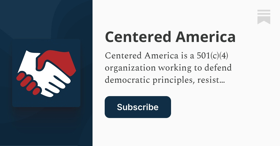 Centered America | Substack