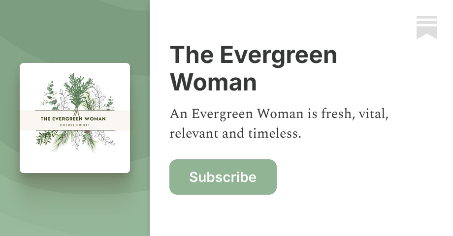 The Evergreen Woman | Substack