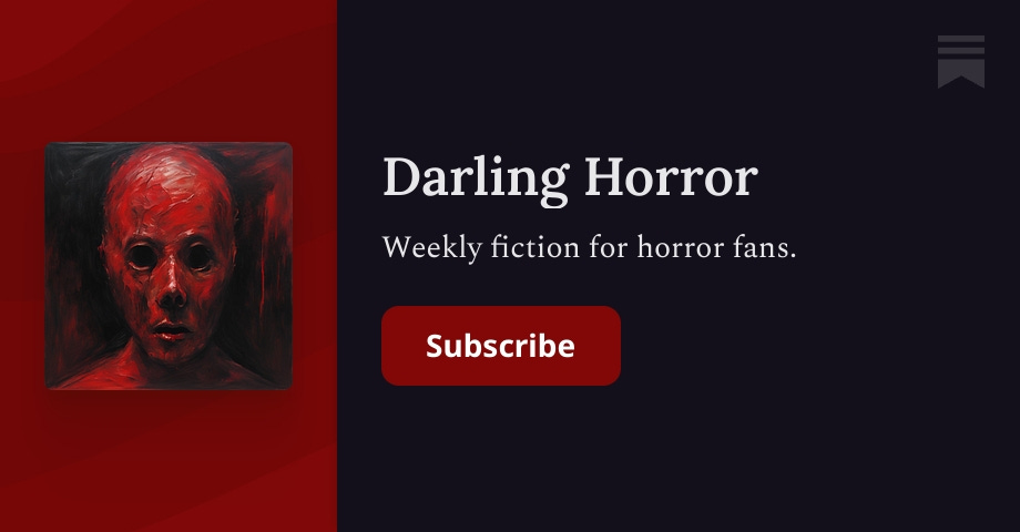 Darling Horror | Tyler Poole | Substack