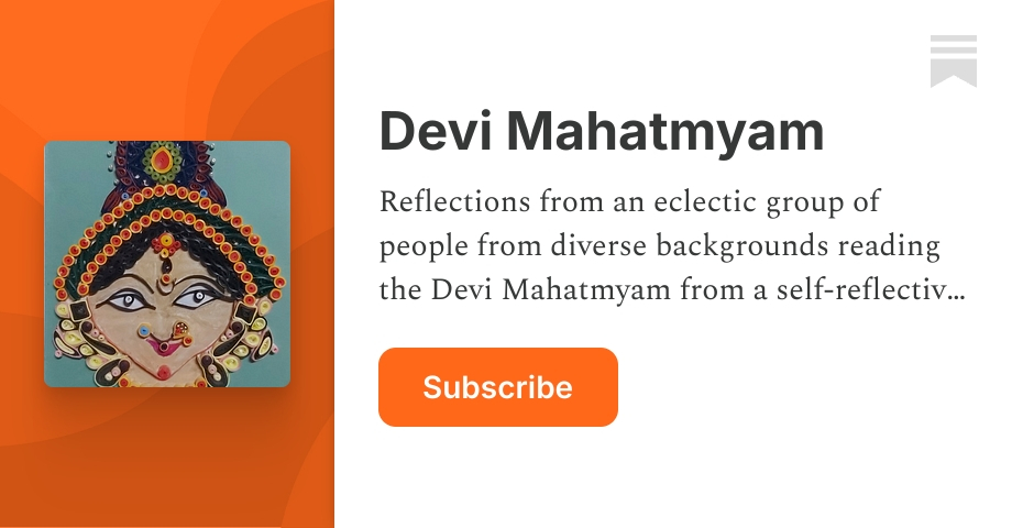 Devi Mahatmyam | Anita | Substack