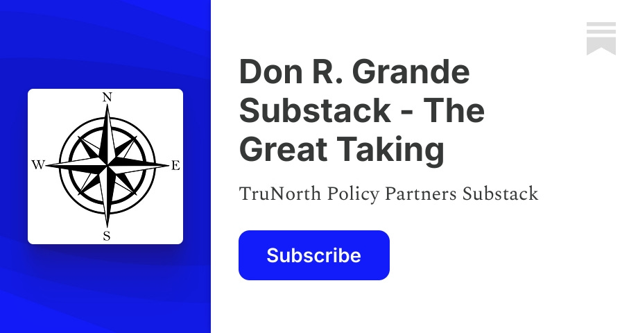 Don R. Grande Substack - The Great Taking | Substack
