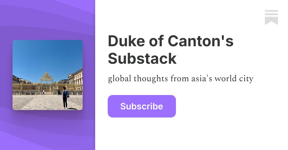 Duke of Canton's Substack | Sean Liu | Substack