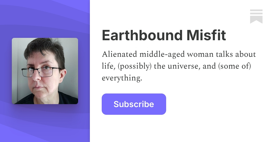 Earthbound Misfit | Dana Seilhan | Substack