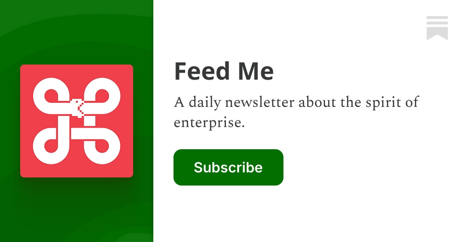 Feed Me, a daily business newsletter | Emily Sundberg | Substack