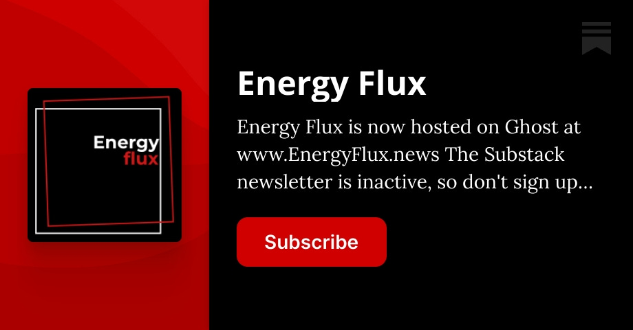 Energy Flux | Seb Kennedy | Substack