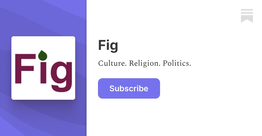 Fig | Substack