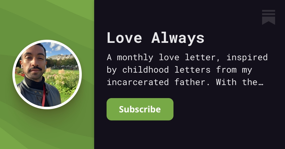 Love Always | Gabriel Marquis | Substack