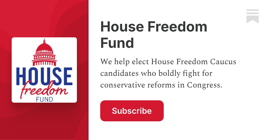 Priority Candidates - House Freedom Fund