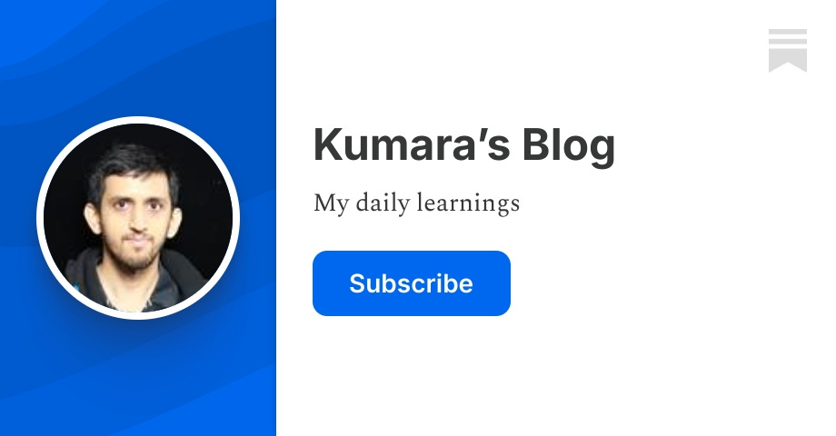 Kumara’s Blog | Kumara Raghavendra | Substack