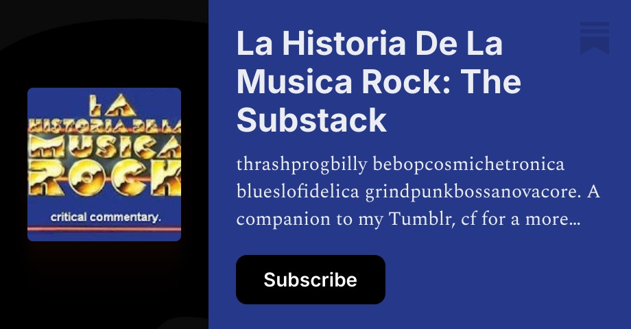 La Historia De La Musica Rock: The Substack | rastronomicals | Substack