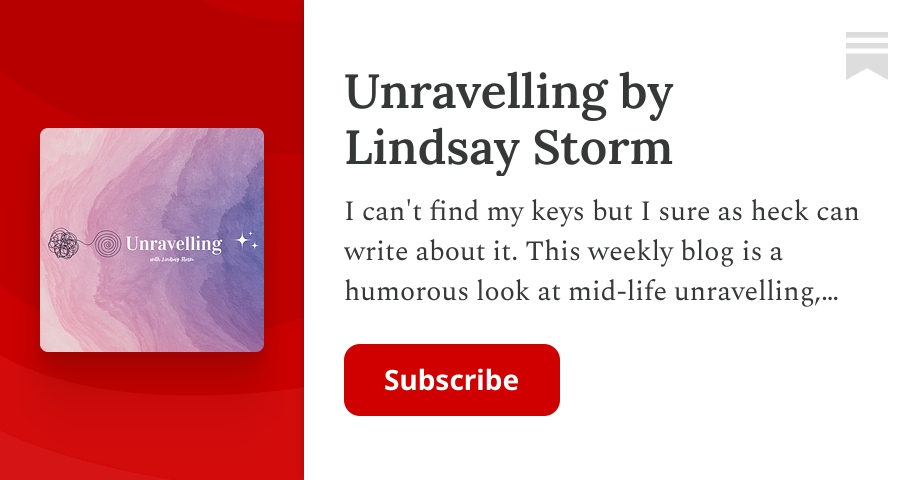 Unravelling by Lindsay Storm | Substack
