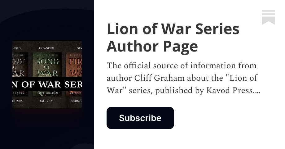 Lion of War Series | Cliff Graham | Substack