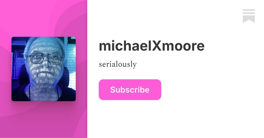 michaelXmoore | Michael Moore | Substack