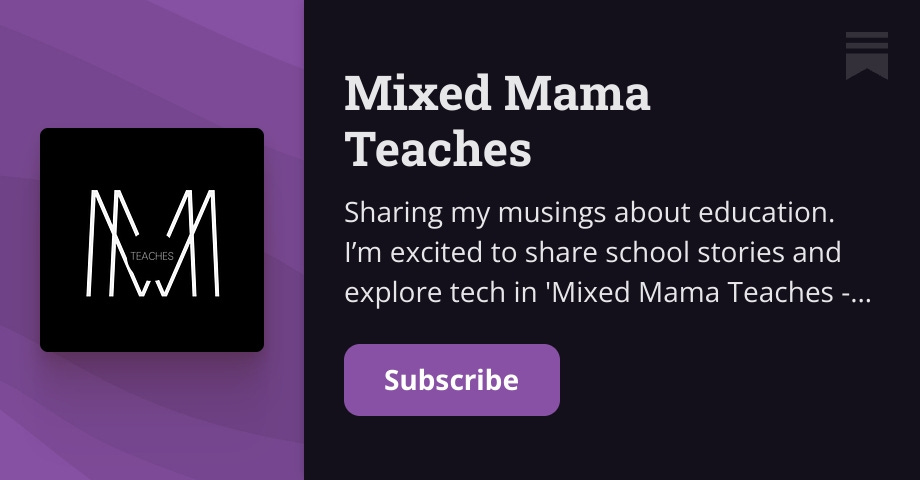 Mixed Mama Teaches | Dee | Substack