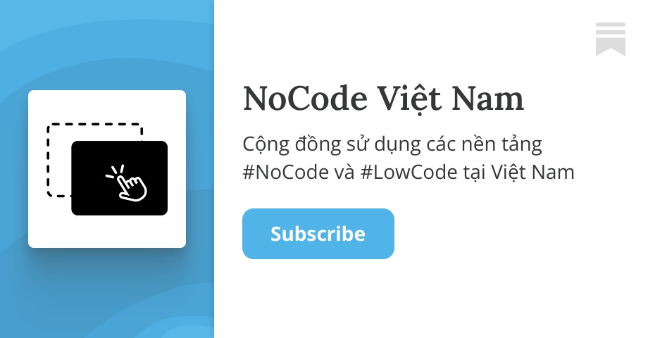 NoCode Việt Nam | Khoa Nguyen | Substack