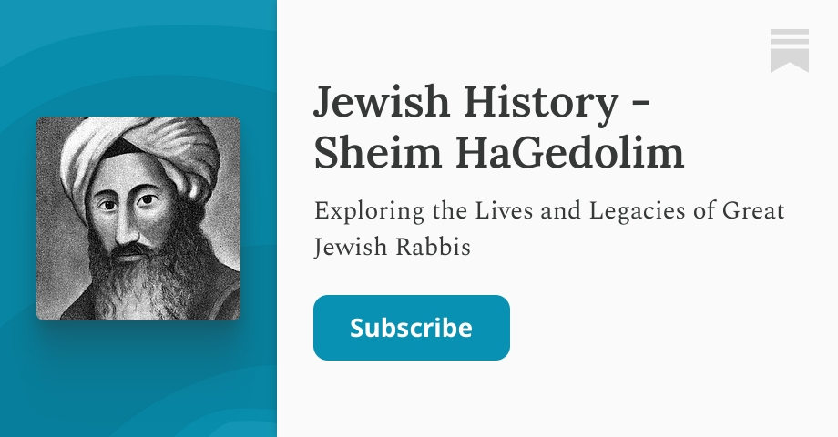 Jewish History - Sheim HaGedolim | Jewish History-Sheim Hagedolim ...