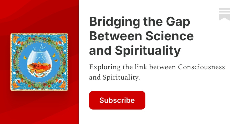 Bridging the Gap Between Science and Spirituality | Old Pete | Substack