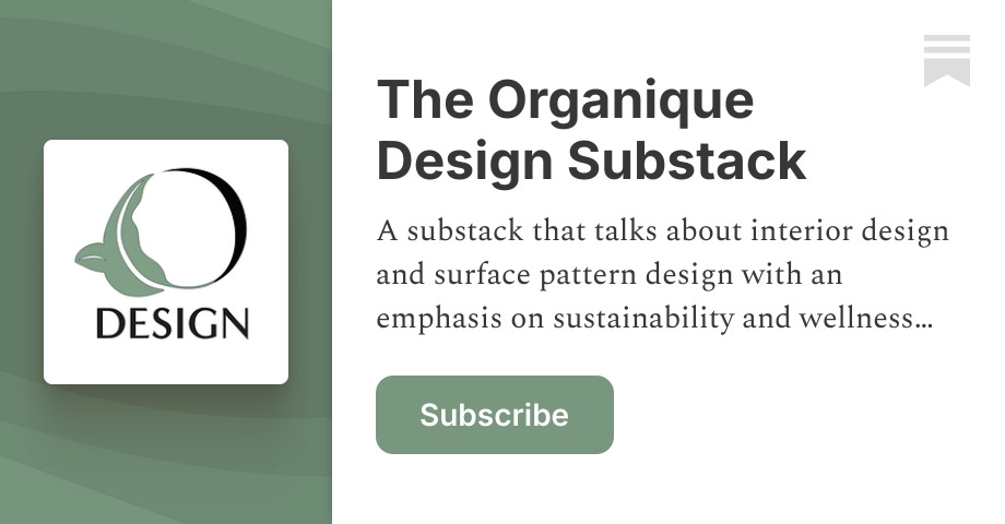 The Organique Design Substack | Sharon | Substack