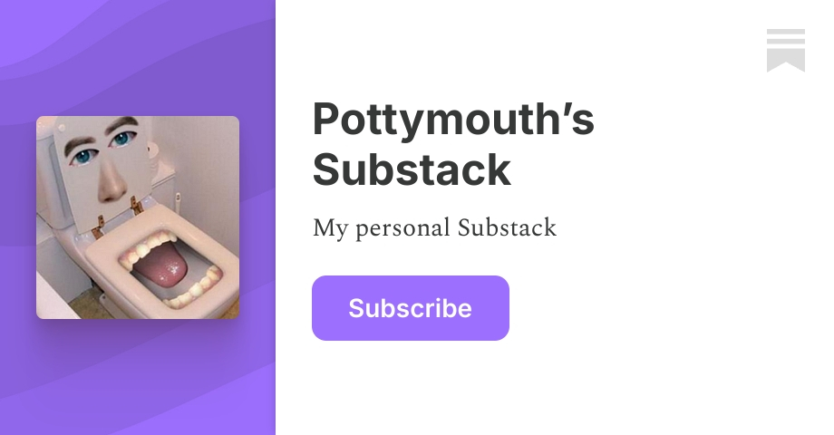 Pottymouth’s Substack | Pottymouth Trainer | Substack